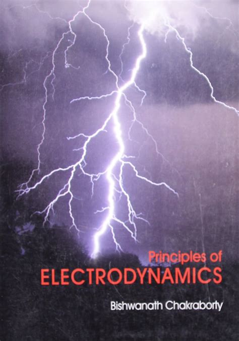 Principles Of Electrodynamics Chakraborty Bishwanath 9789384294441