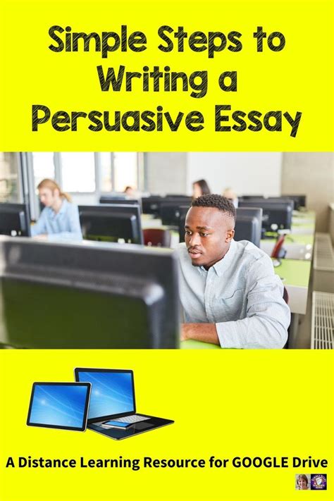 Simple Steps to Write a Persuasive Essay | Print | Google™| Easel™ | Writing a persuasive essay ...
