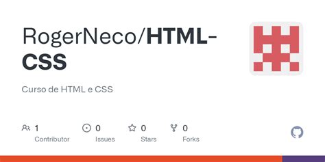 GitHub RogerNeco HTML CSS Curso De HTML E CSS