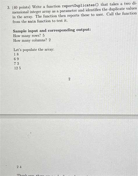 Solved Points Write A Function ReportDuplicates Chegg Com
