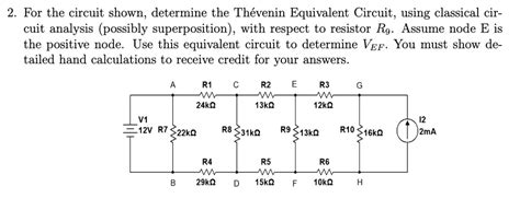 For The Circuit Shown Determine The Thevenin Equivalent Circuit Using Classical Circuit Analysis