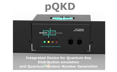 quantum blockchains begins marketing and sales of pqkd devices