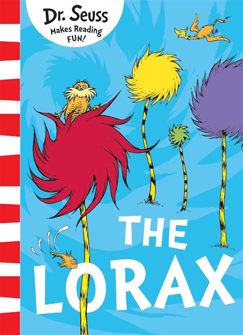 The Lorax Yellow Back Book Edition The Classic Story That Shows You