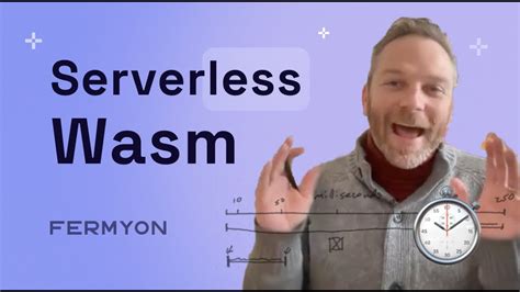 Creating Severless Functions With Webassembly Youtube