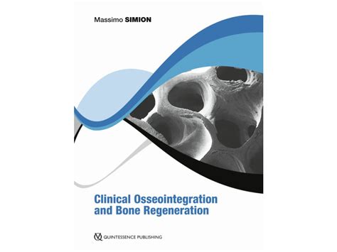 Clinical Osseointegration And Bone Regeneration Nakladatelství Quintessenz