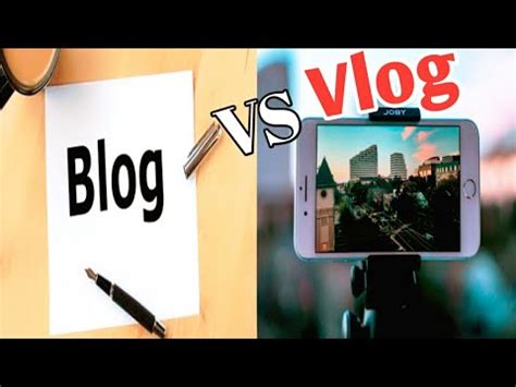 Blog Vs Vlog Blogging Vs Vlogging Difference YouTube