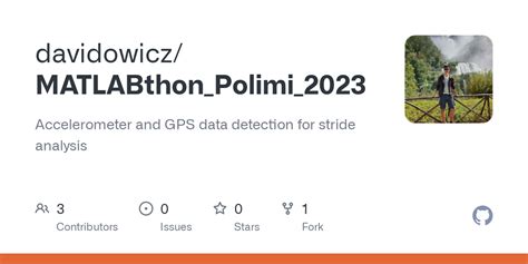 Github Davidowiczmatlabthonpolimi2023 Accelerometer And Gps Data Detection For Stride Analysis