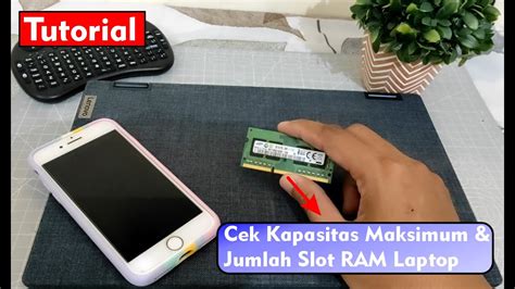 Tutorial Cara Mengetahui Cek Kapasitas Maksimum Ram And Jumlah Slot Ram