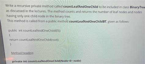 solved write a recursive private method called