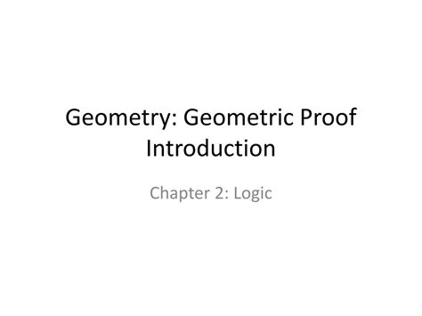 PPT Geometry Geometric Proof Introduction PowerPoint Presentation Free Download ID