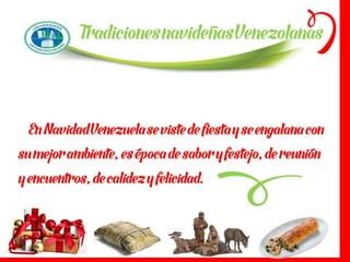 Tradiciones Navideñas Venezolanas Pptx