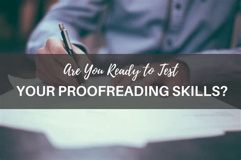 Are You Ready To Test Your Proofreading Skills