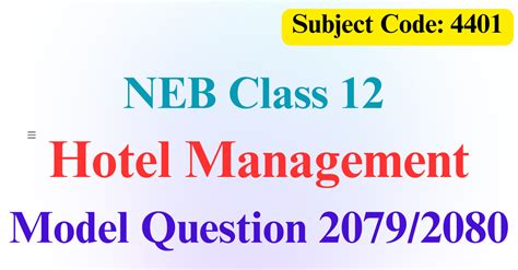 Neb Class 12 Hotel Management Model Question 2080 Neb Notes