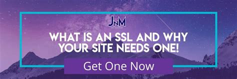 What Is An SSL And Why Your Site Needs One JnM Web Creations