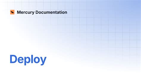 Deploy Mercury Documentation