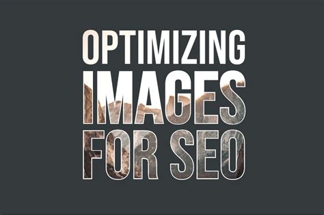 SEO Image Optimization Optimizing Formatting Images For SEO