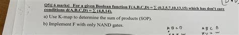 Solved Q5 6 ﻿marks ﻿for A Given Boolean Function
