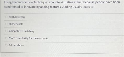 Solved Using The Subtraction Technique Is Counter Intuitive