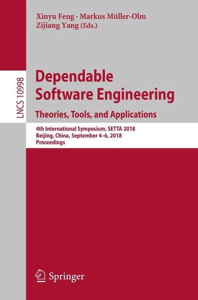 dependable software engineering theories tools and applications