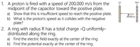 Solved 1 A Proton Is Fired With A Speed Of 200 000 M S From The