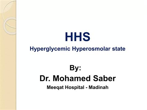 Hyperglycemic Hyperosmolar State Hhs Pptx