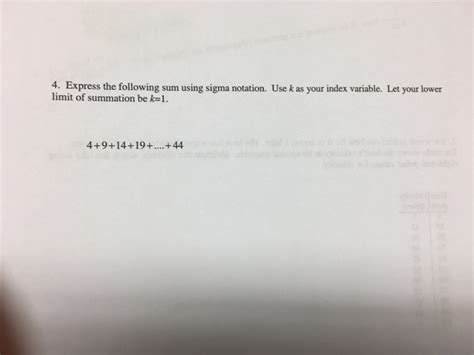 Solved 4 Express The Following Sum Using Sigma Notation