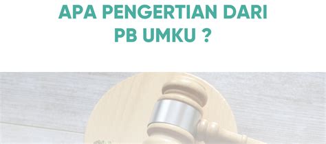 Apa Pengertian Dari Pb Umku Jasperindo