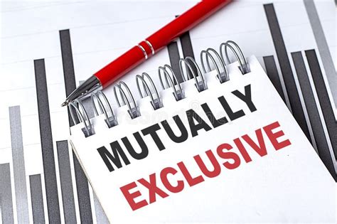 Mutually Exclusive Text Written On Notebook With Pen On Chart Stock Image Image Of Economy