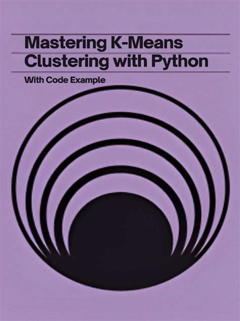Mastering K Means Clustering With Python Pdf