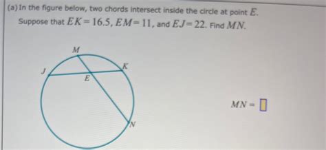 a in the figure below two chords intersect inside the circle at point