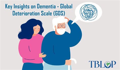Key Insights On Dementia Global Deterioration Scale Gds Tblop