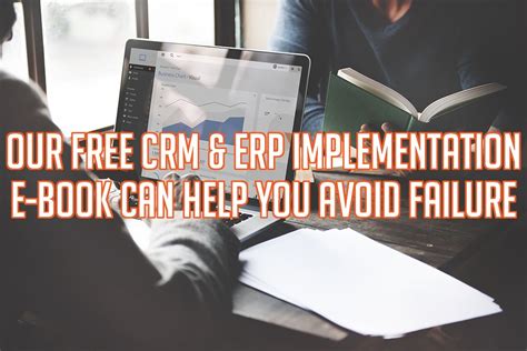 Our Free CRM ERP Implementation E Book Can Help You Avoid Failure Datix