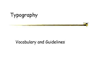 PPT Typography PowerPoint Presentation Free To View Id 887d1 MDVkN