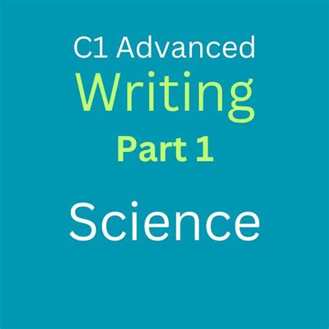 C1 Advanced Writing Part 1 Science