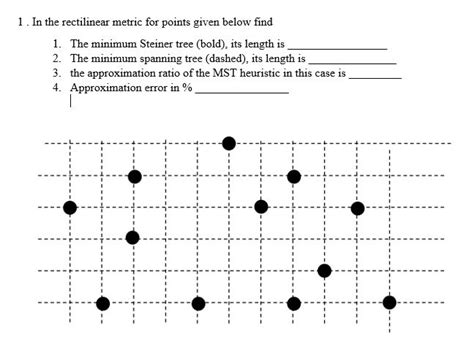 1 In The Rectilinear Metric For Points Given Below