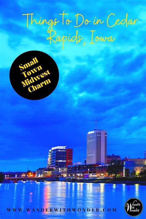 Things To Do In Cedar Rapids Iowa Cedar Rapids Iowa Cedar Rapids Midwest Travel Destinations