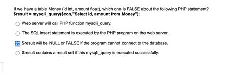 Solved If We Have A Table Money Id Int Amount Float
