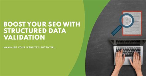 The Benefits Of Structured Data Validation For Seo