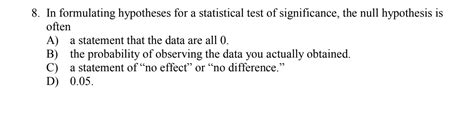 Solved In Formulating Hypotheses For A Statistical Test Chegg