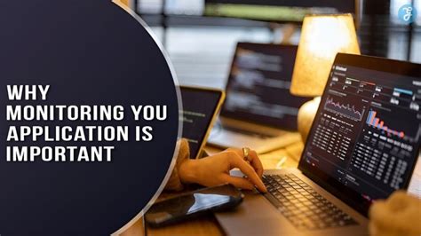 Why Monitoring Your Application Is Important In 2024 [a To Z Guide]