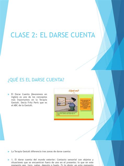 Clase 2pptx Darse Cuenta Pdf Terapia Gestalt Ira