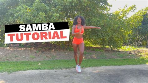 Samba Routine Tutorial | Step by Step Tutorial - YouTube