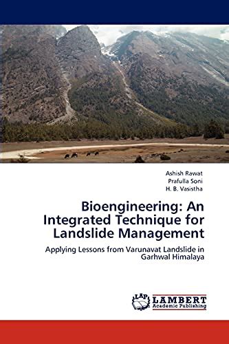 Bioengineering An Integrated Technique For Landslide Management Applying Lessons From