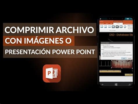 Cómo Comprimir un Archivo con Imagenes o Presentación en PowerPoint Mira Cómo Se Hace