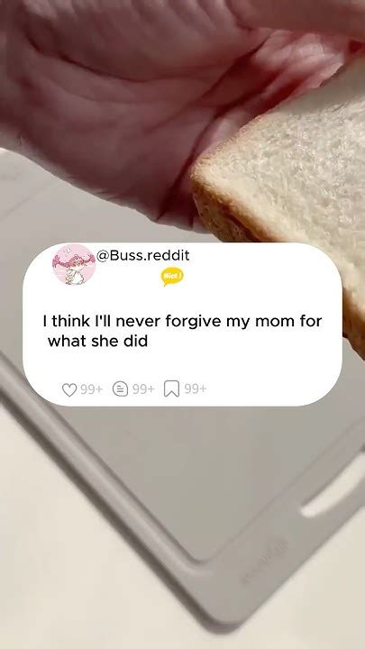 I think I'll never forgive my mom for what she #reddit #story - YouTube