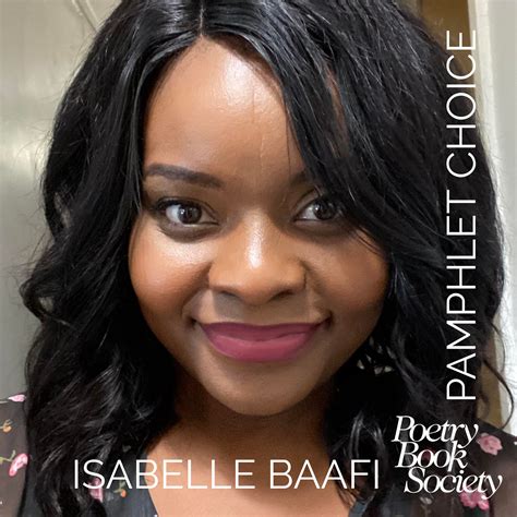 Meet Isabelle Baafi The Poetry Book Society