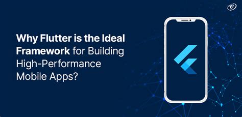 Why Flutter Is The Ideal Framework For Building High Performance Mobile Apps By Eluminous