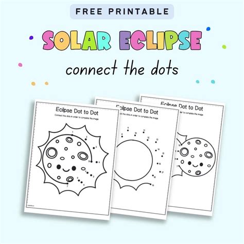 Solar Eclipse Connect The Dots Free Printables The Artisan Life