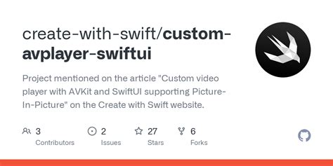 github create with swift custom avplayer swiftui project mentioned