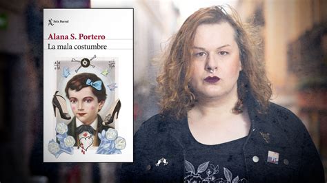 El Deslumbrante Debut De Alana S Portero En ‘la Mala Costumbre “para